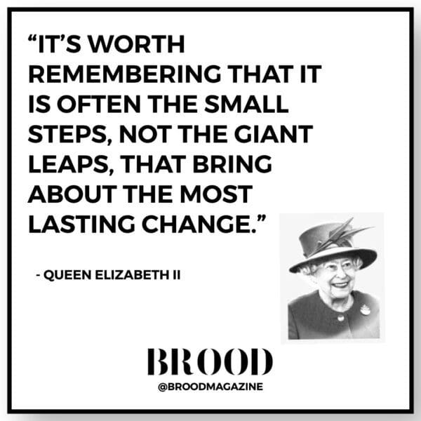 QUEEN ELIZABETH II Most inspiring quotes – BROOD Magazine & Community